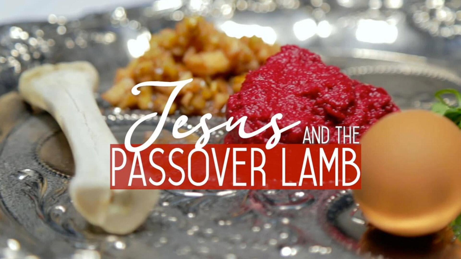 Passover And The Lamb - Chosen People Ministries